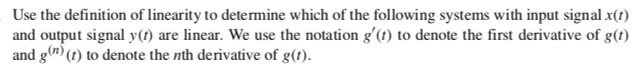 Solved Use the definition of linearity to determine which of | Chegg.com