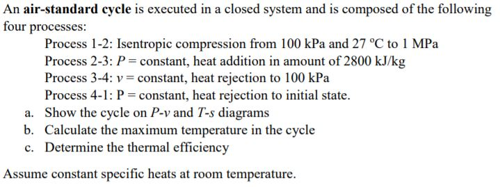Solved An air-standard cycle is executed in a closed system | Chegg.com