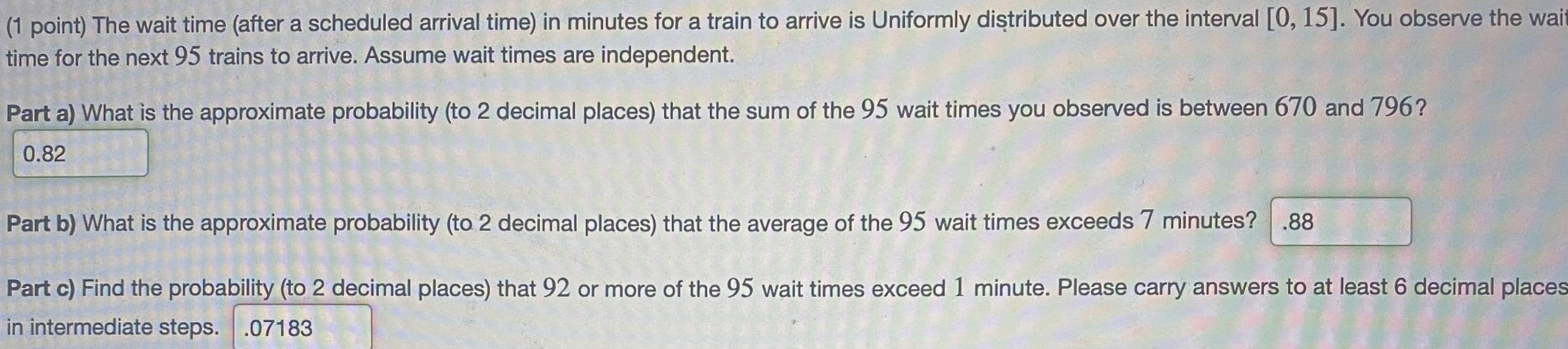 Solved (1 point) The wait time (after a scheduled arrival | Chegg.com