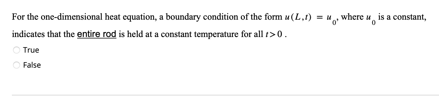 Solved For the one-dimensional heat equation, a boundary | Chegg.com