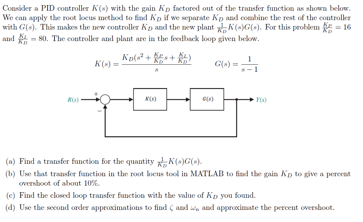 Solved Consider a PID controller K(s) with the gain Kp | Chegg.com