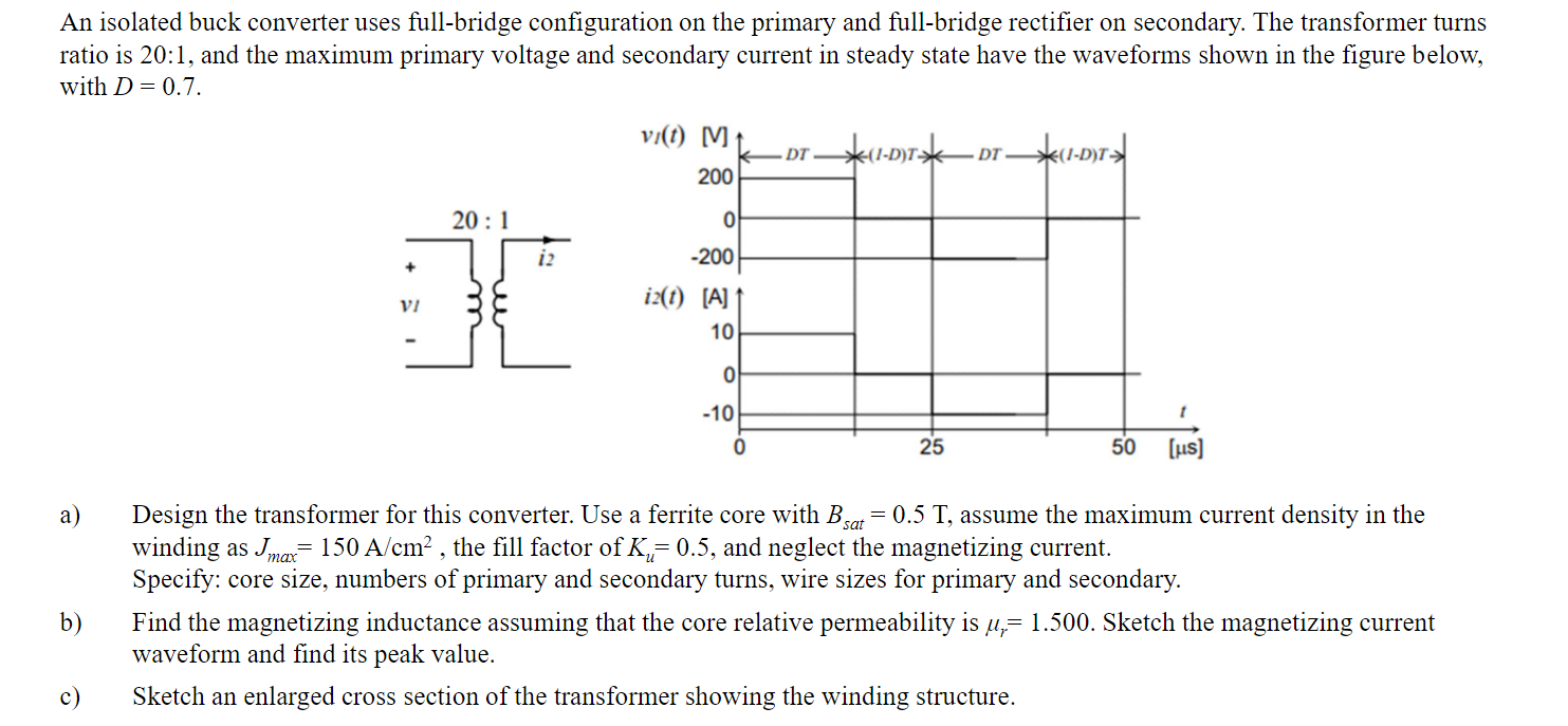 An isolated buck converter uses full-bridge | Chegg.com