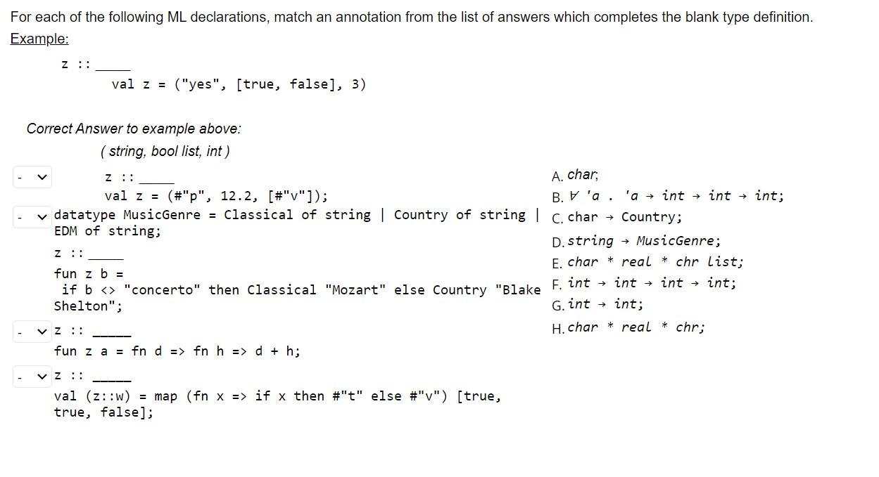 Solved For each of the following ML declarations, match an | Chegg.com