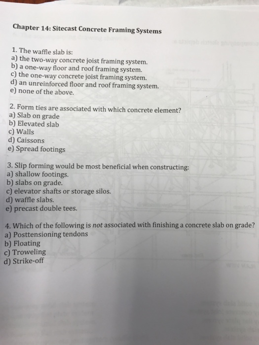 Solved Chapter 14: Sitecast Concrete Framing Systems 1. The | Chegg.com