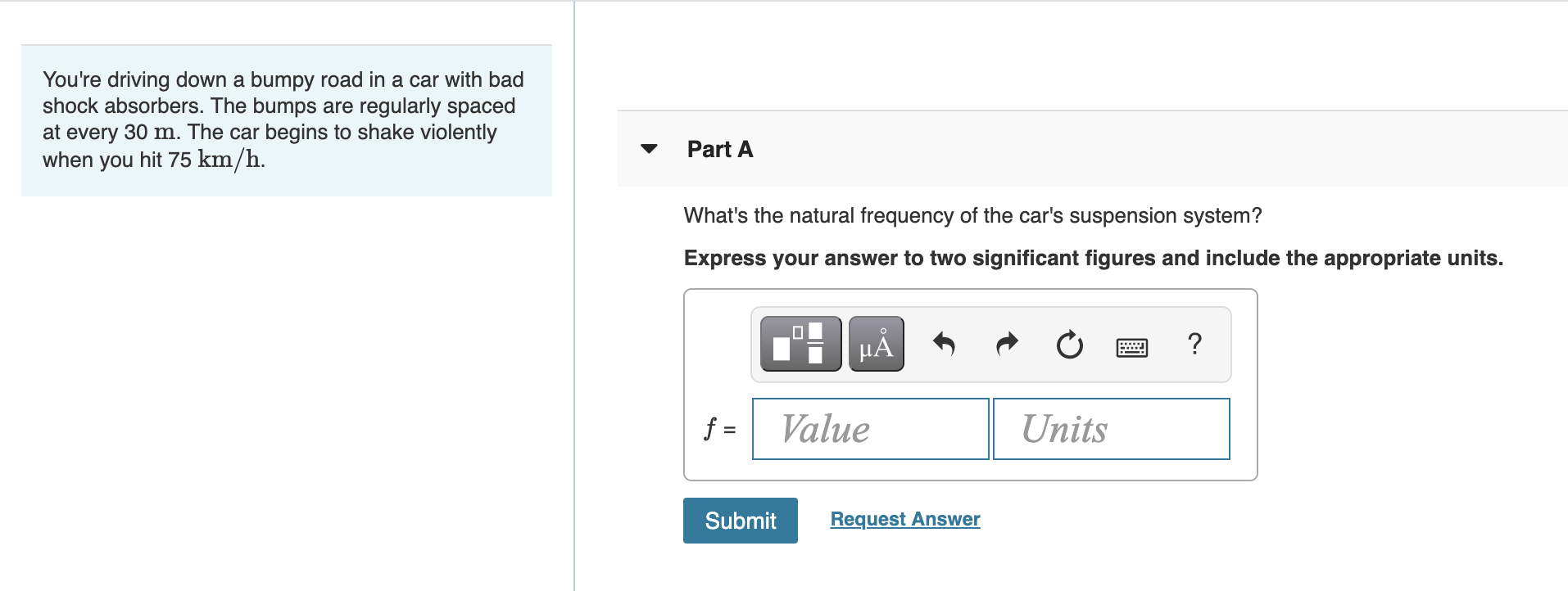 Solved You're driving down a bumpy road in a car with bad | Chegg.com