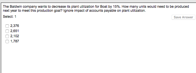 Solved The Baldwin company wants to decrease its plant | Chegg.com
