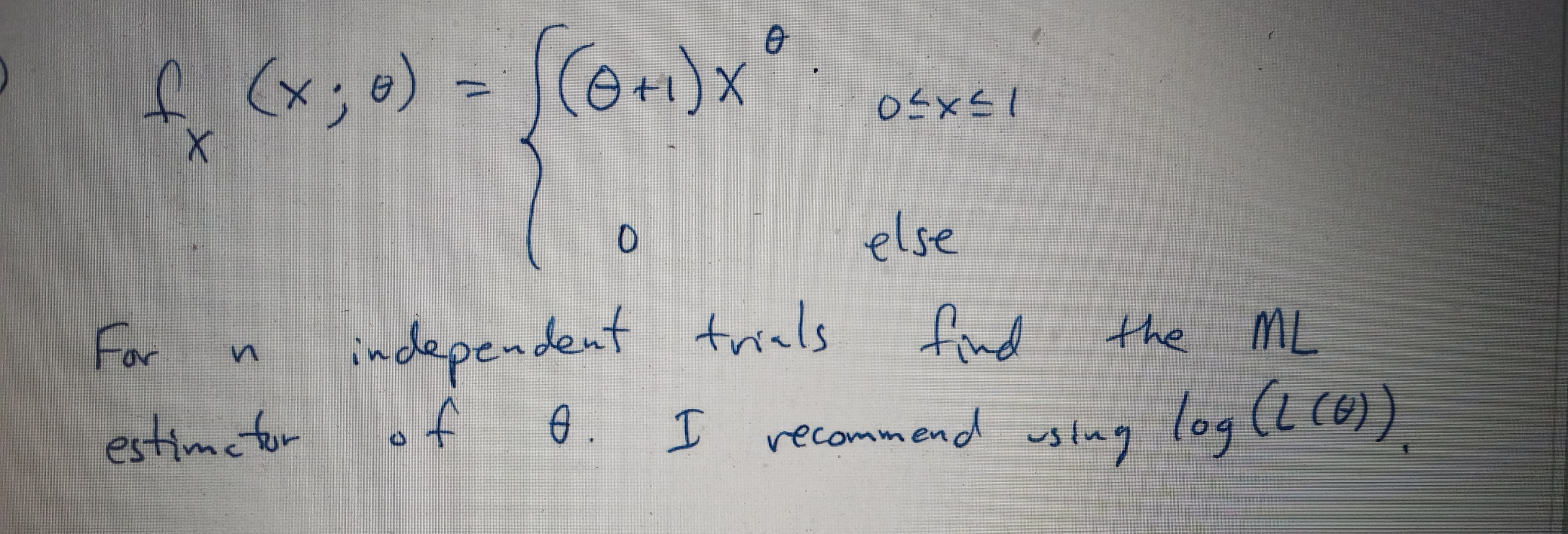 Solved fx(x;θ)={(θ+1)xθ00≤x≤1 else For n independent trials | Chegg.com