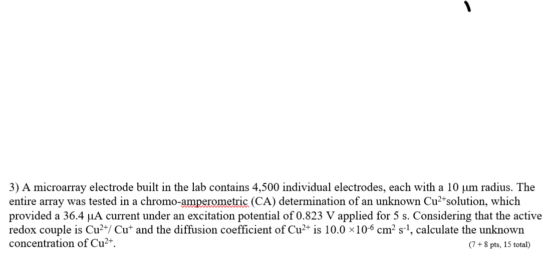 Solved 3) A microarray electrode built in the lab contains | Chegg.com