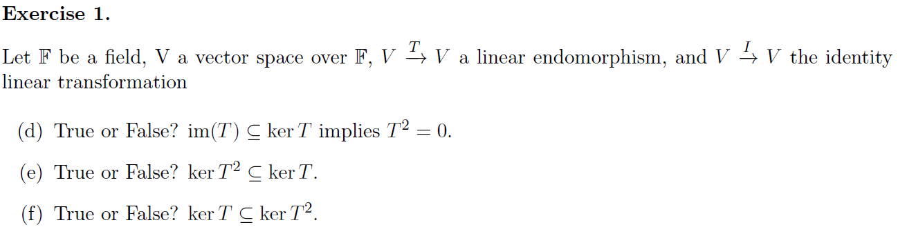 Solved Exercise 1. Let F be a field, V a vector space over | Chegg.com
