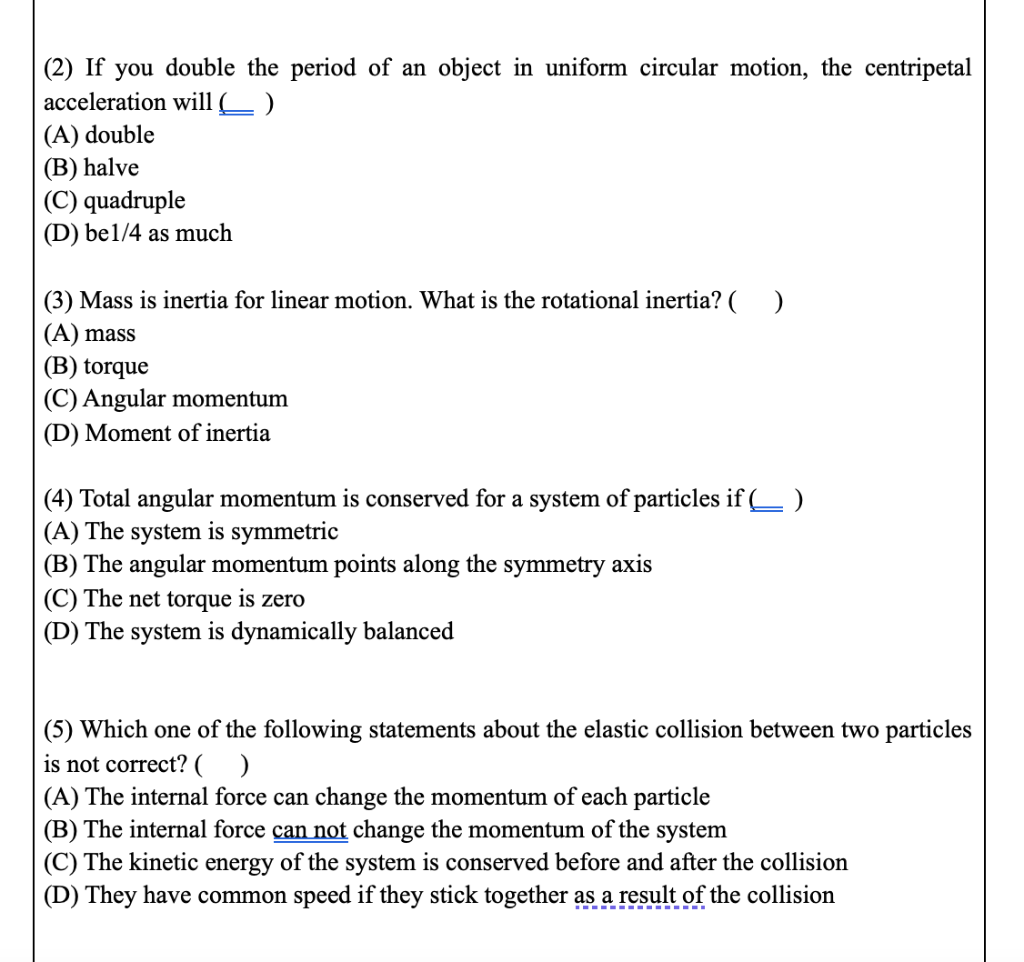 Solved 2. Choose one correct answer among the following | Chegg.com