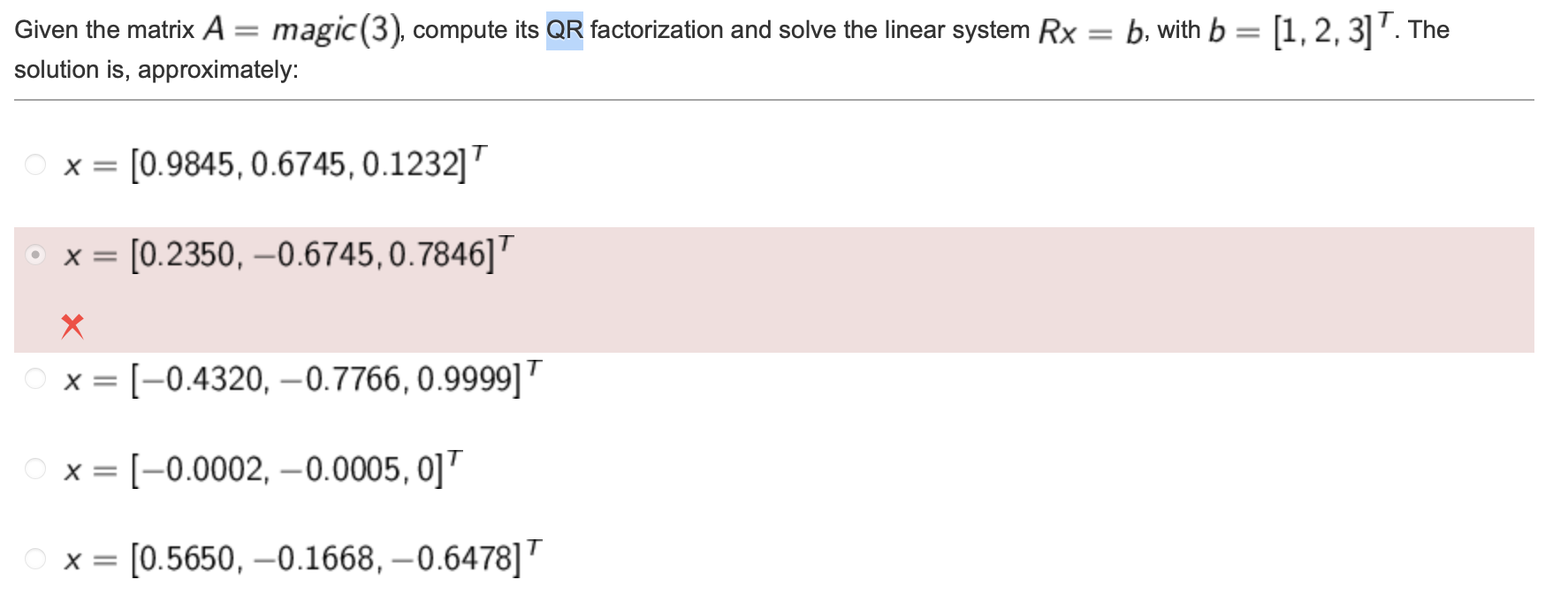 Solved Given the matrix A=magic(3), compute its QR | Chegg.com