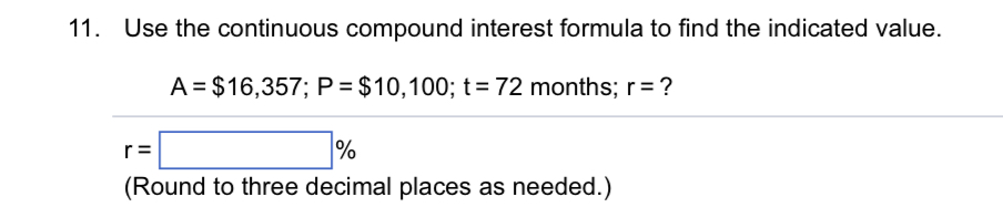 Solved Use the continuous compound interest formula to find | Chegg.com