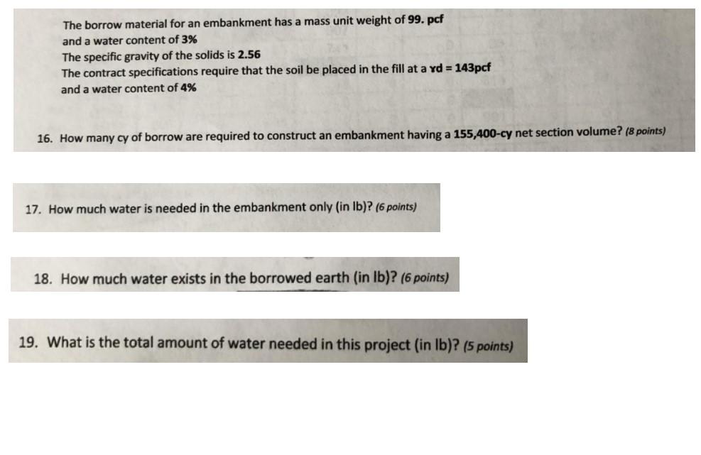 Solved The borrow material for an embankment has a mass unit | Chegg.com
