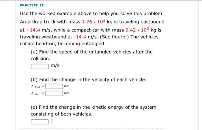 Solved PRACTICE IT Use the worked example above to help you | Chegg.com