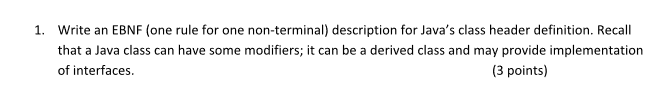 1. Write an EBNF (one rule for one non-terminal) | Chegg.com