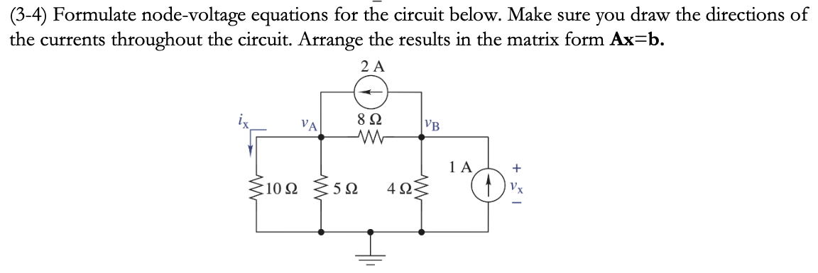 Solved (3-4) Formulate node-voltage equations for the | Chegg.com Solved (3-4) Formulate node-voltage equations for the | Chegg.com
