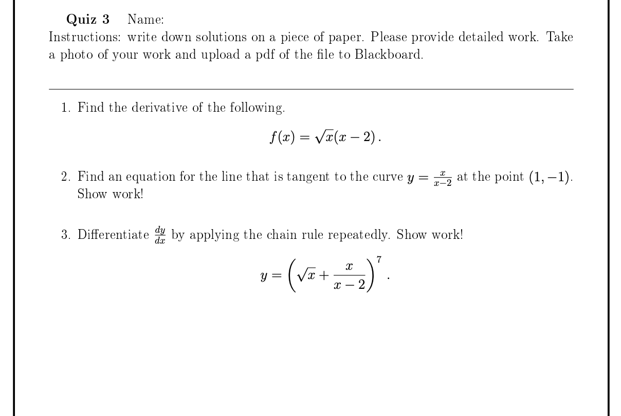 Solved Quiz 3 Name: Instructions: write down solutions on a | Chegg.com