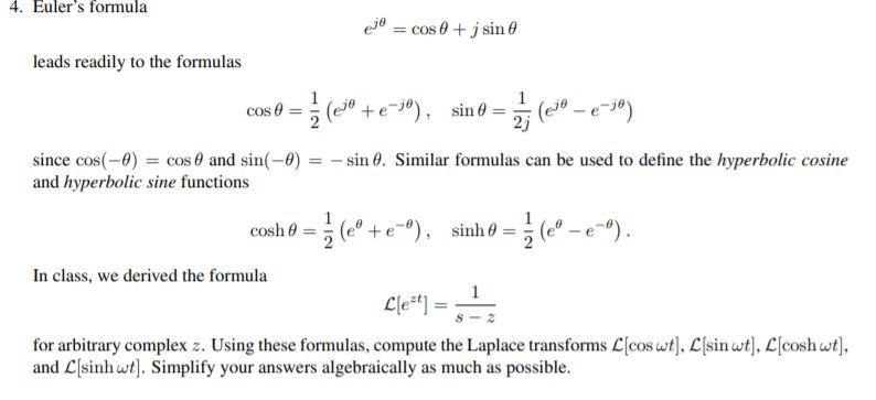 Solved (ejo 4. Euler's formula e = cos 6+ jsin leads readily | Chegg.com