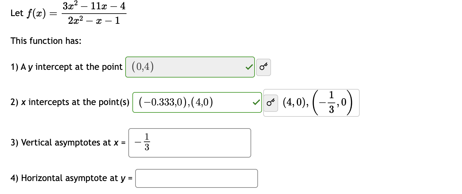 Solved Let f(x)=3x2-11x-42x2-x-1This function has:A y | Chegg.com