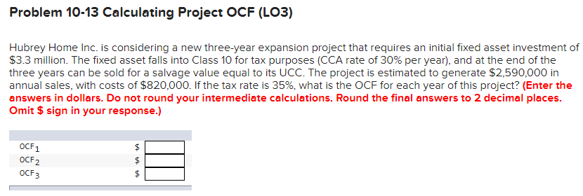 Solved Problem 10-13 Calculating Project OCF (LO3) Hubrey | Chegg.com
