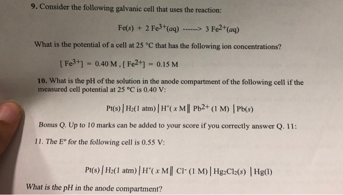 Solved 9. Consider the following galvanic cell that uses the | Chegg.com