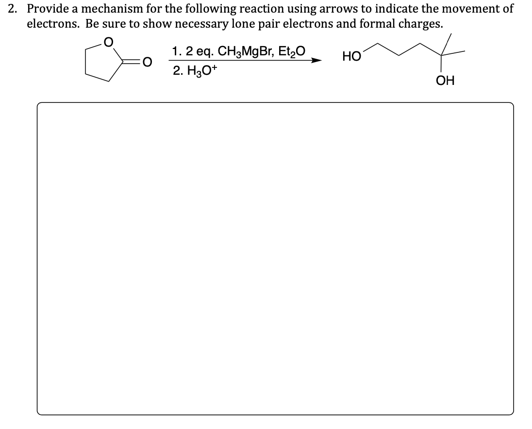 Solved Provide a mechanism for the following reaction using | Chegg.com