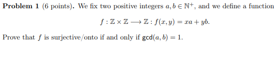 Solved Problem 1 ( 6 points). We fix two positive integers | Chegg.com