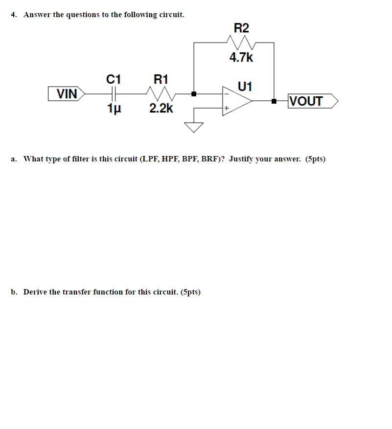 Solved 4. Answer the questions to the following circuit. a. | Chegg.com