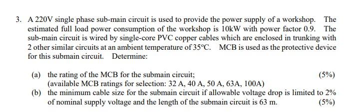 Solved 3. A 220 V single phase sub-main circuit is used to | Chegg.com