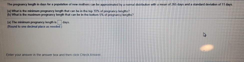 Solved The pregnancy length in days for a population of new | Chegg.com