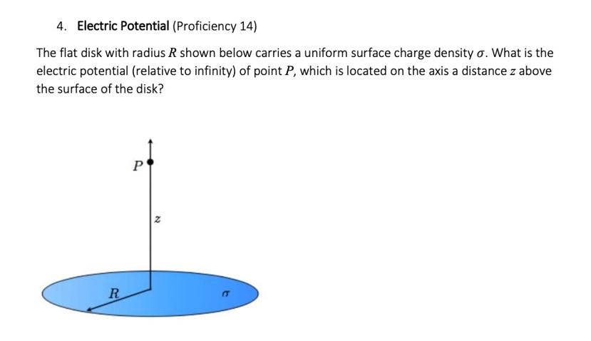 Solved 4. Electric Potential (Proficiency 14) The flat disk | Chegg.com
