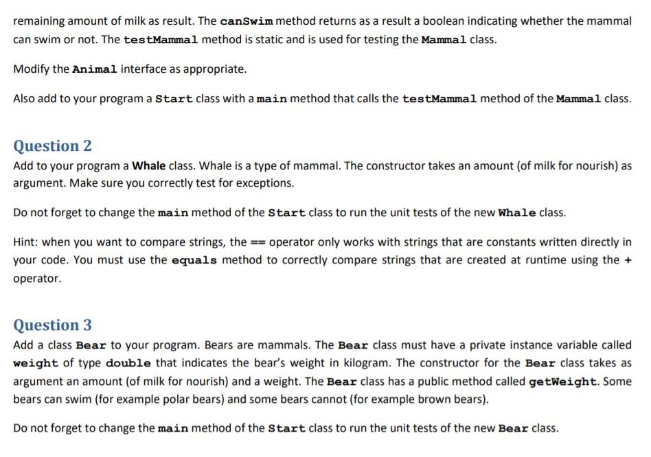 Solved Question 1 Create an Animal interface and a Mammal | Chegg.com