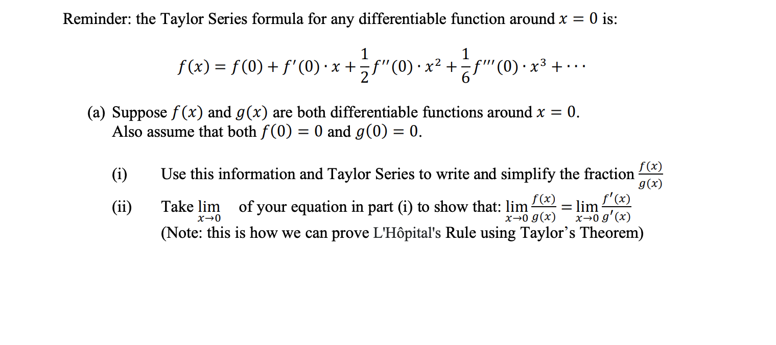 Solved Reminder: the Taylor Series formula for any | Chegg.com