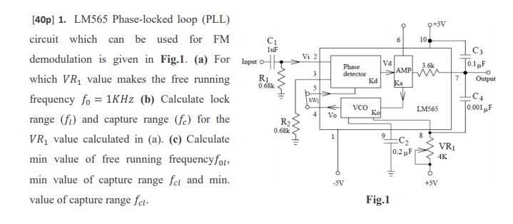 Solved [40p] 1. LM565 Phase-locked loop (PLL) +5V circuit | Chegg.com
