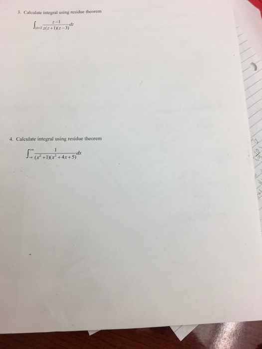Solved 3. Calculate integral using residue theorem | Chegg.com