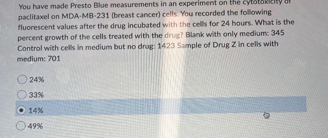 Solved You have made Presto Blue measurements in an | Chegg.com