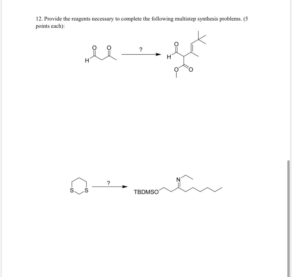 Solved 12. Provide the reagents necessary to complete the | Chegg.com