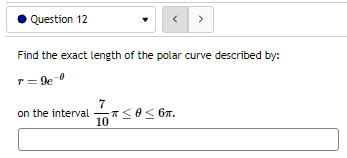 Solved Find the exact length of the polar curve described | Chegg.com