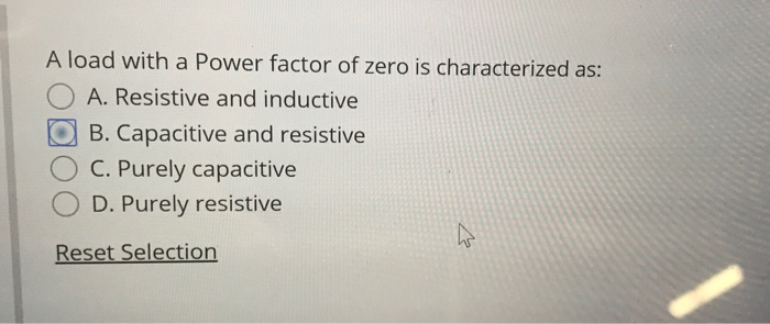 Solved A load with a Power factor of zero is characterized | Chegg.com