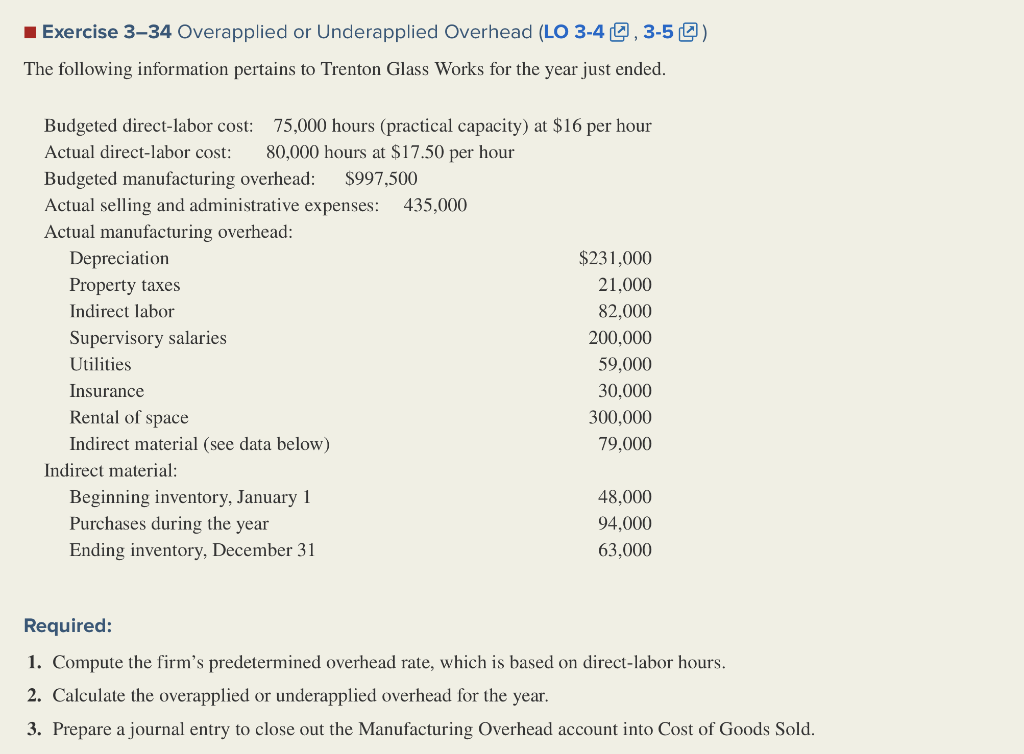 Solved Exercise 3–34 Overapplied or Underapplied Overhead | Chegg.com