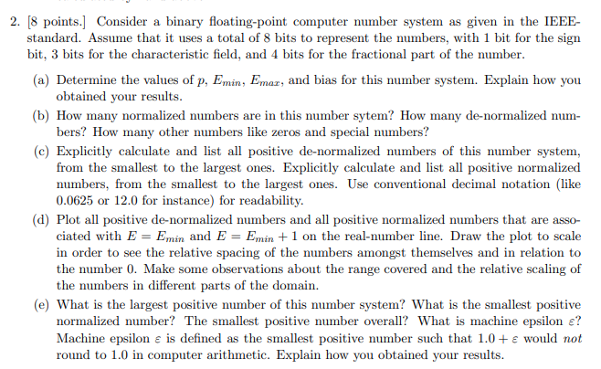 2 8 Points Consider A Binary Floating Point 
