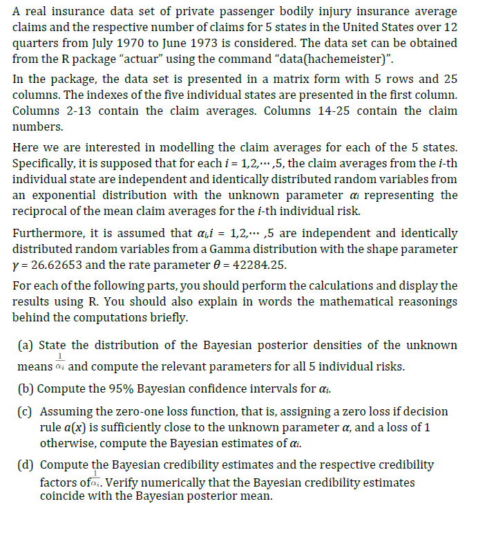 A real insurance data set of private passenger bodily | Chegg.com