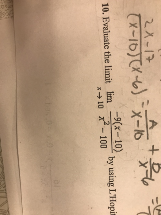 Solved limit lim10 by using LHopit -9(x-10) x2-1 10. | Chegg.com