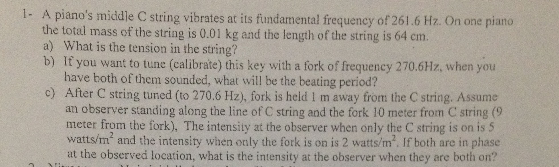 Solved 1- A piano's middle C string vibrates at its | Chegg.com