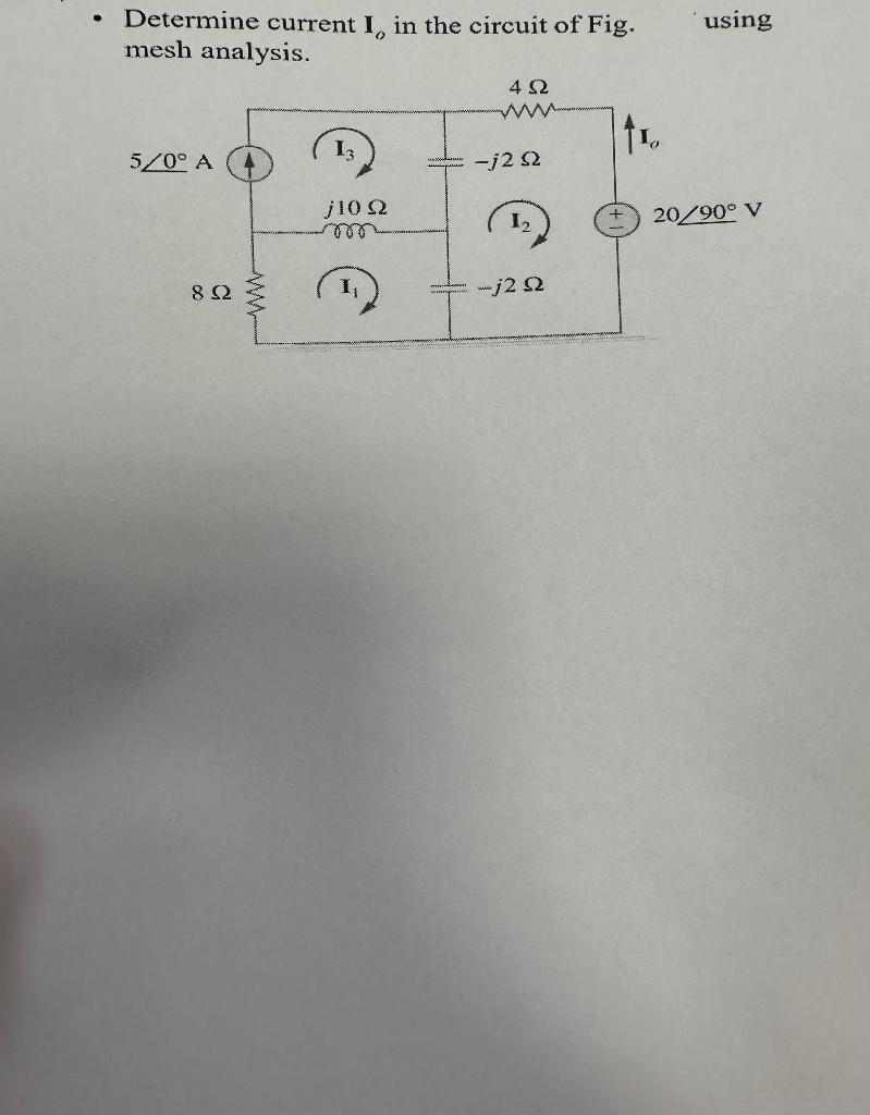 Solved - Determine current I0 in the circuit of Fig. using | Chegg.com