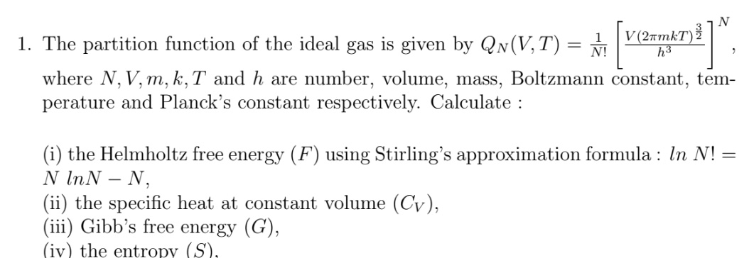Solved The partition function of the ideal gas is given by | Chegg.com