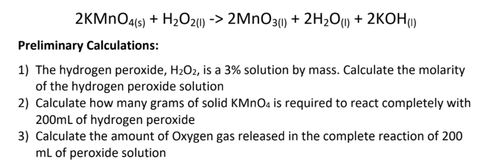 Solved + 2KMnO4(s) + H2O2(1) -> 2MnO3(1) + 2H2O() + 2KOH(1) | Chegg.com