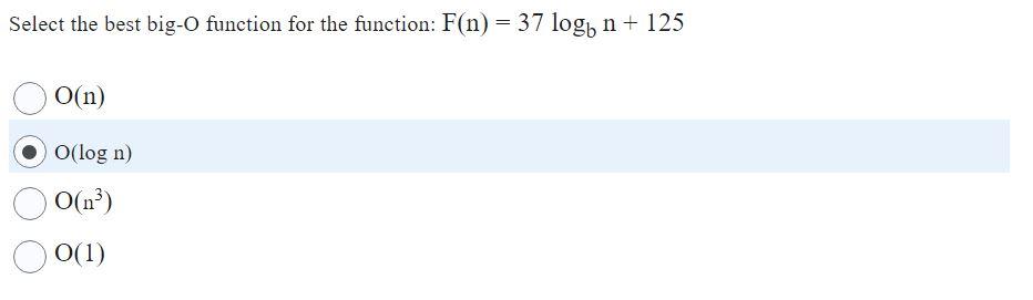 Solved Find the best big-O function for the function: | Chegg.com