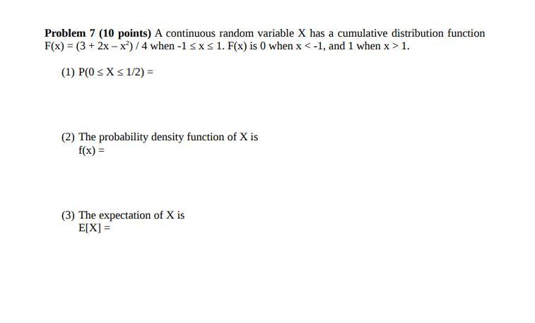 Solved Problem 7 (10 points) A continuous random variable X | Chegg.com