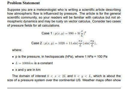 Problem Statement Suppose you are a meteorologist who | Chegg.com